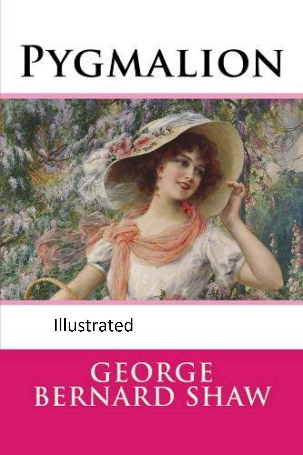 Pygmalion Illustrated by George Bernard Shaw | Goodreads