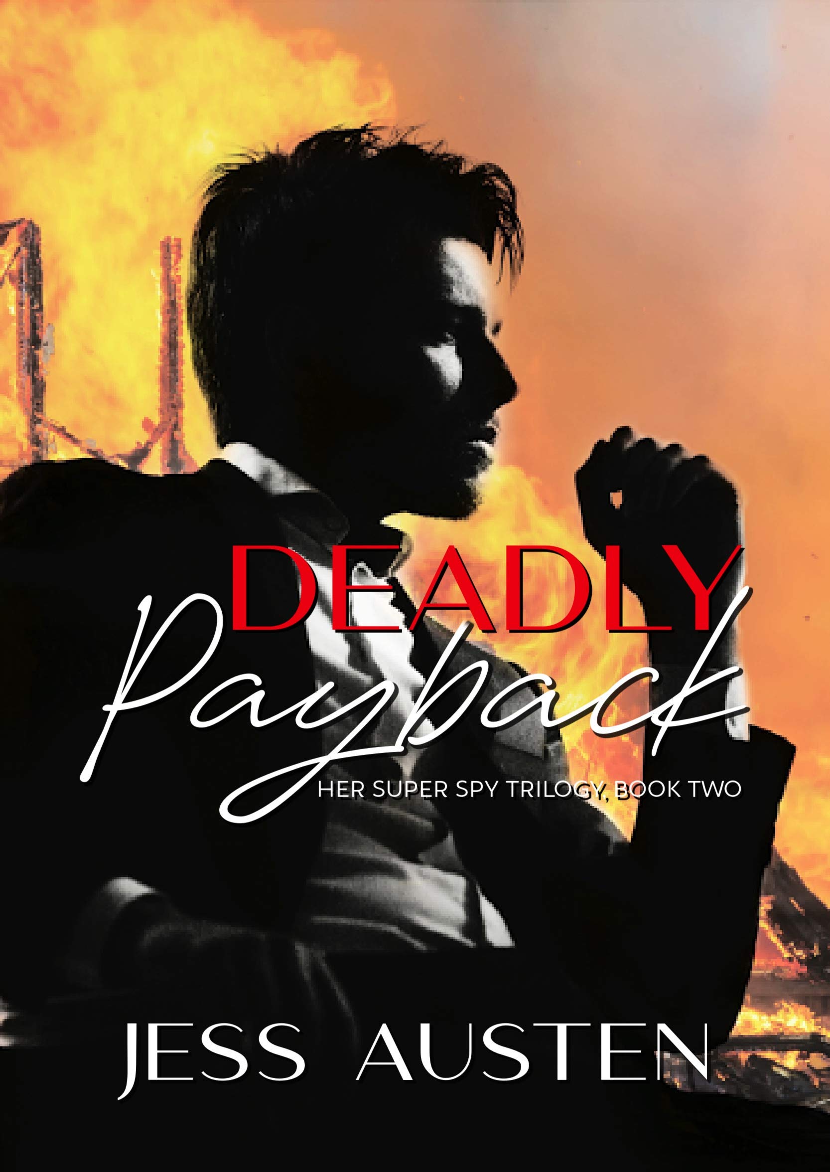Deadly Payback (Book 2) by Jess Austen | Goodreads