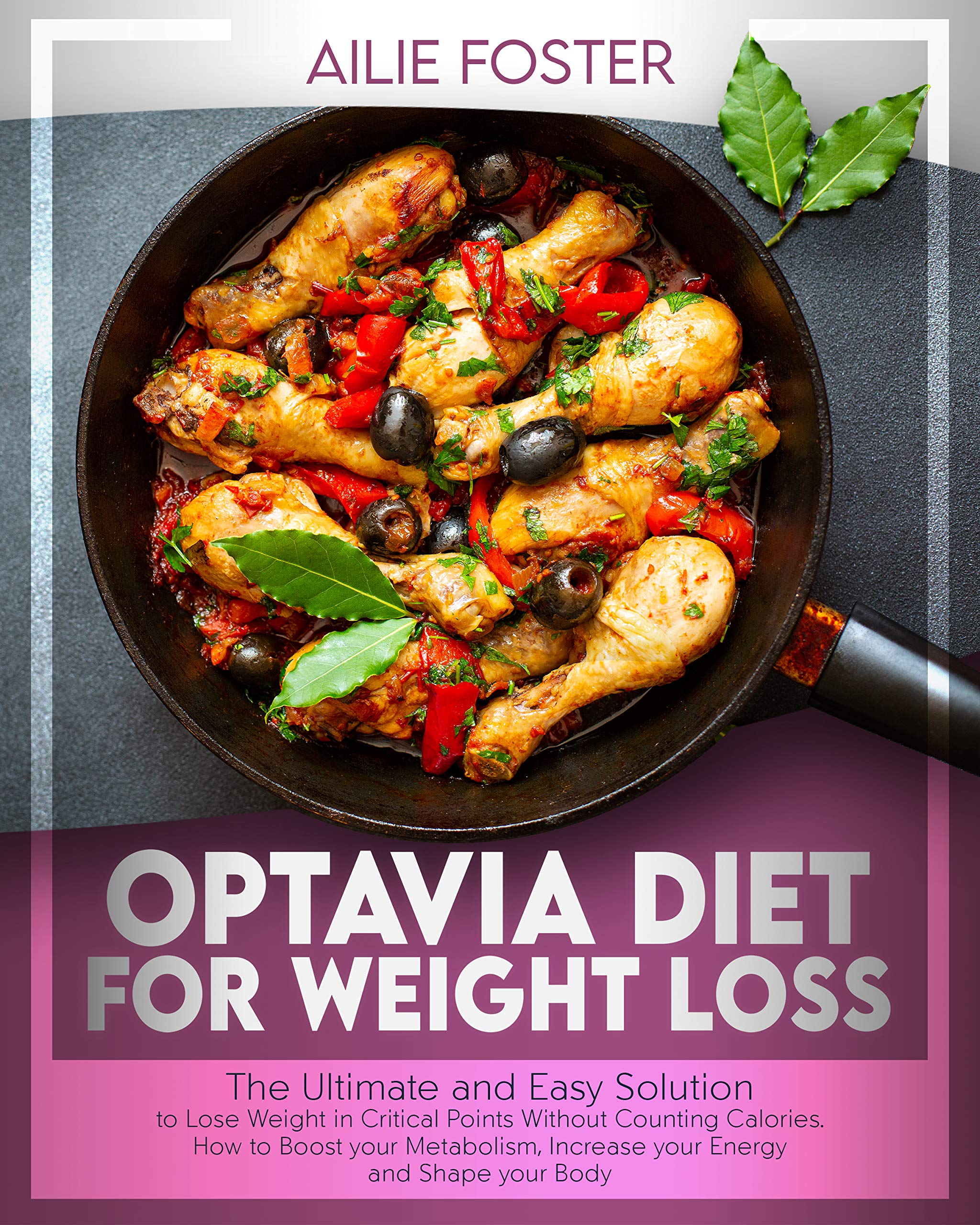 OPTAVIA DIET FOR WEIGHT LOSS: The Ultimate and Easy Solution to Lose ...