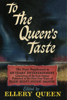 To the Queen's Taste by Ellery Queen | Goodreads