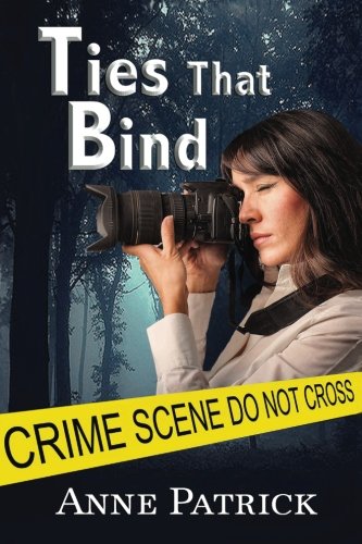 Ties That Bind by Anne Patrick | Goodreads