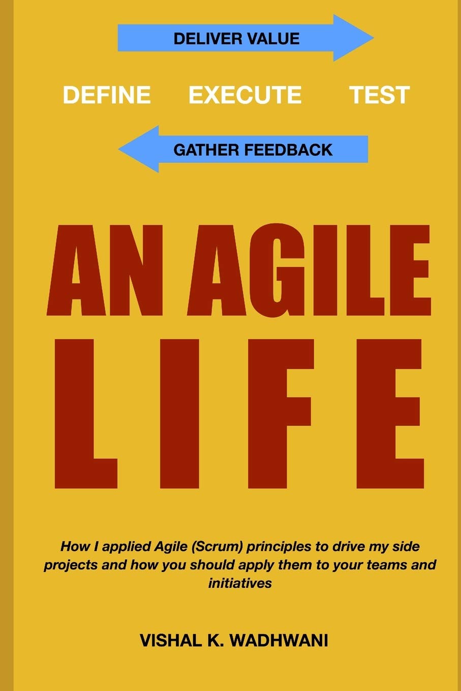 An Agile Life: Crucial Agile Leadership Methodologies to Manage ...