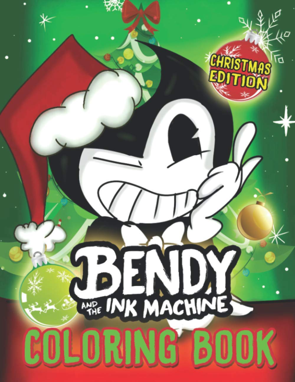 Bendy and The Ink Machine Coloring Book (Christmas Edition): Creature ...