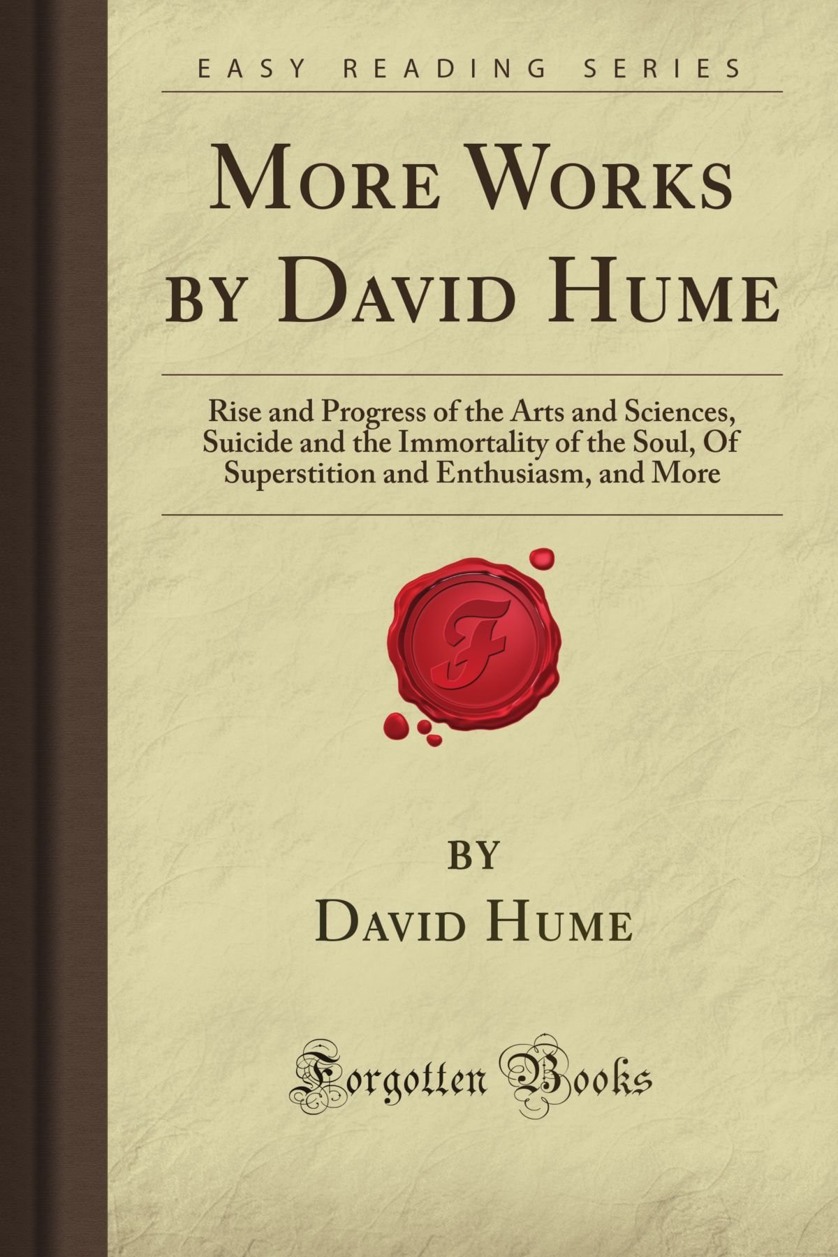 More Works by David Hume: Rise & Progress of the Arts & Sciences ...