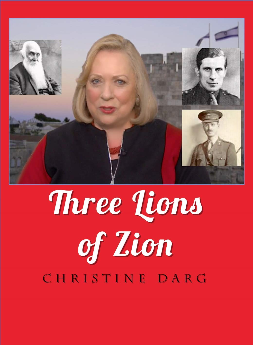 Three Lions of Zion by Christine Darg | Goodreads