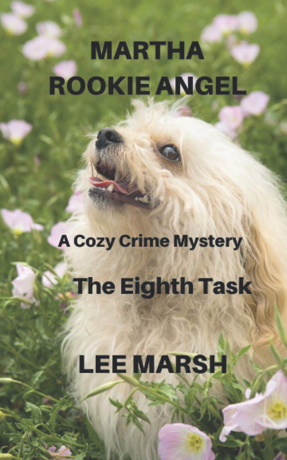 Martha Rookie Angel: A Dingebury Town Mystery by Lee Marsh | Goodreads