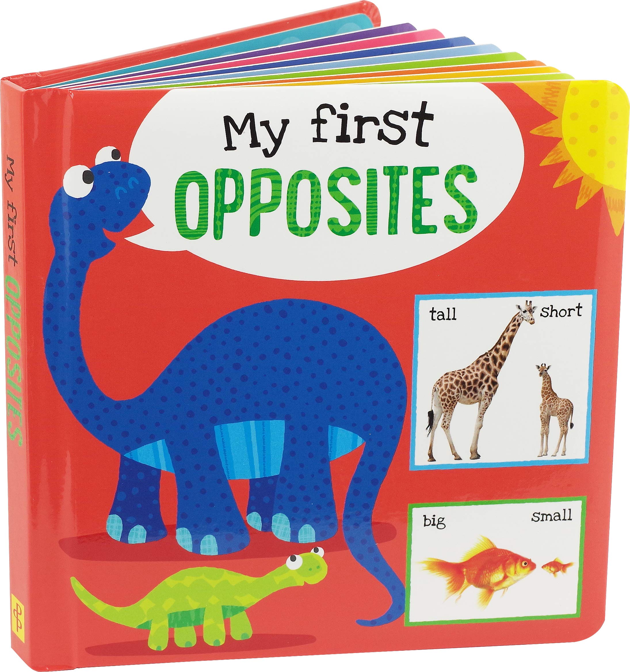 My First OPPOSITES Padded Board Book by Peter Pauper Press | Goodreads