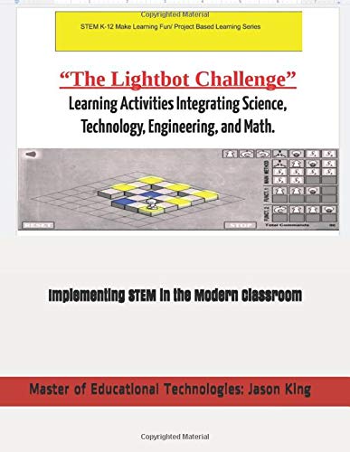 “The Lightbot Challenge” Learning Activities Integrating Science ...