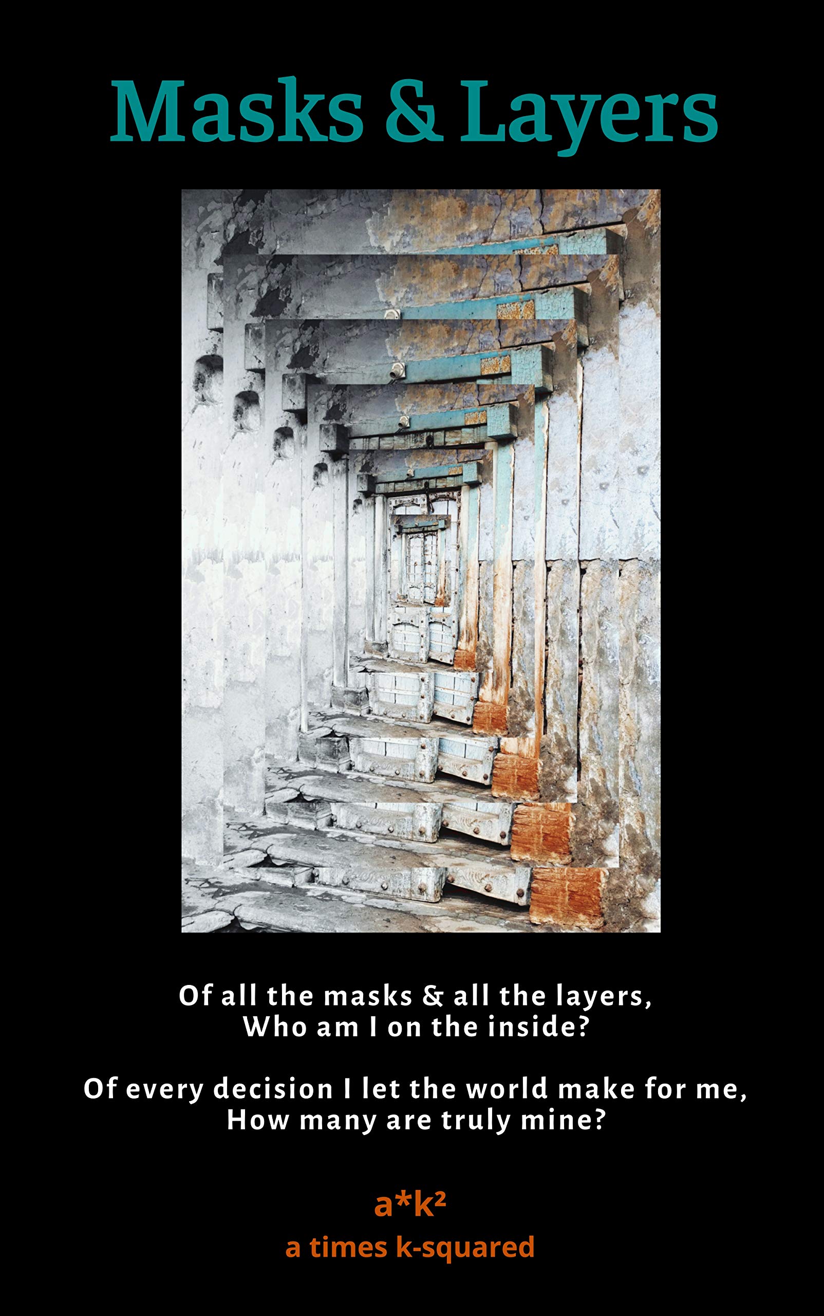 Masks & Layers by a*k² (a times k-squared) | Goodreads