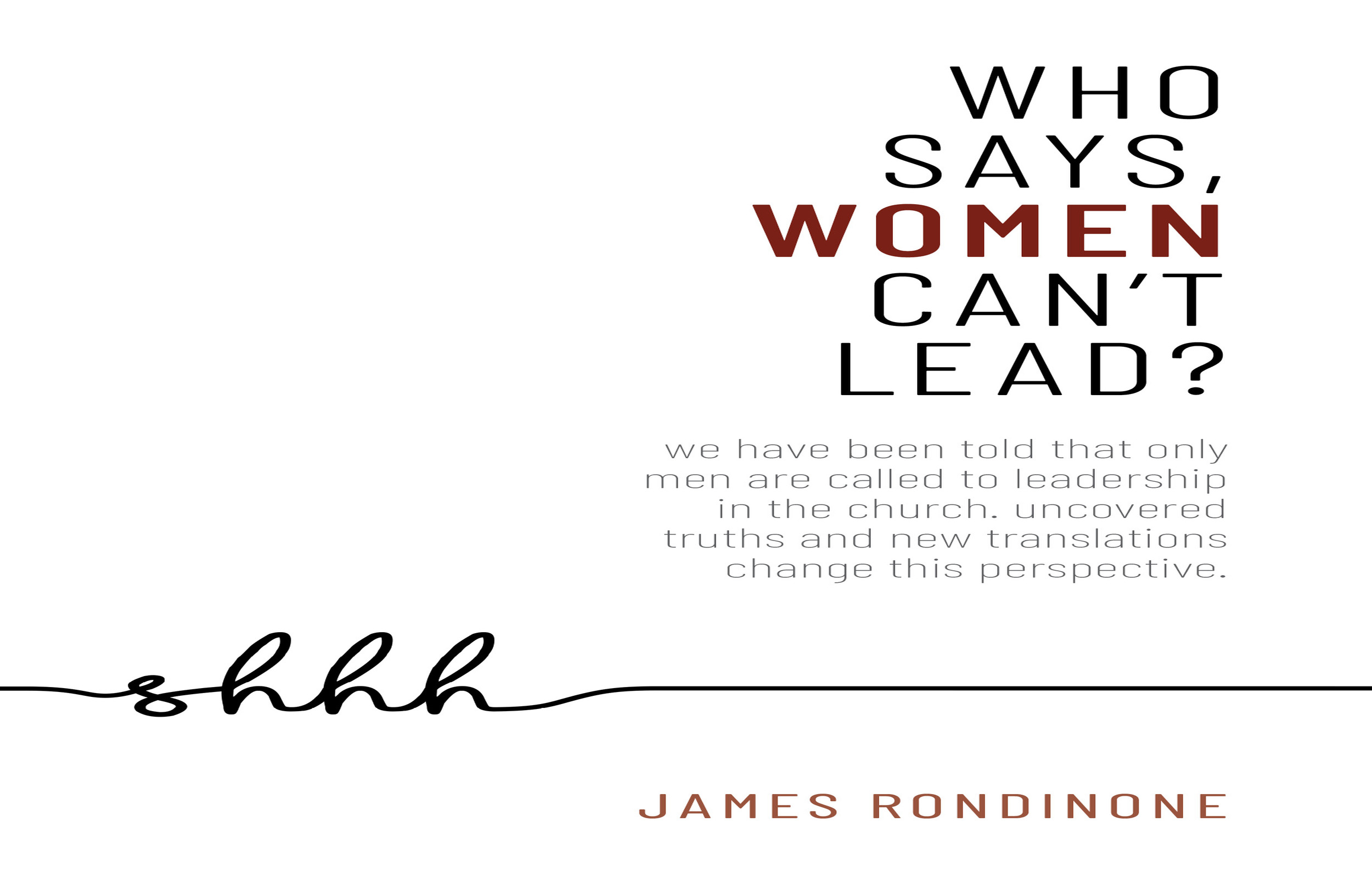 Who Says, Women Can't Lead? by James Rondinone | Goodreads