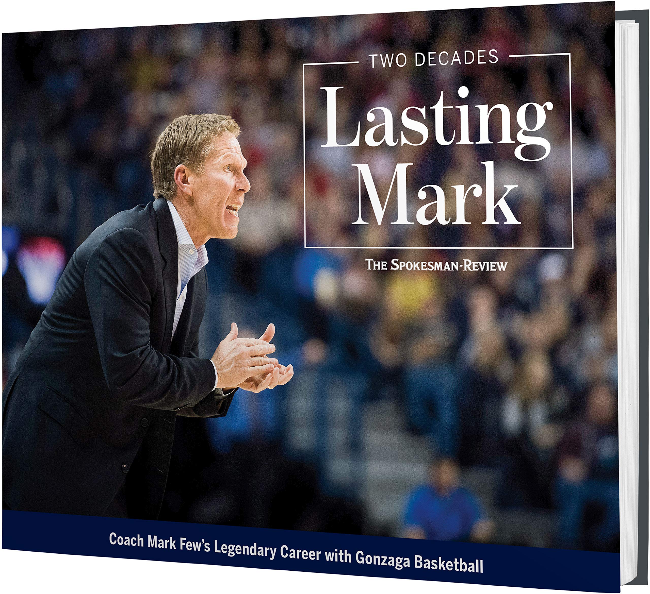 Two Decades: Lasting Mark: Coach Mark Few's Legendary Career with ...