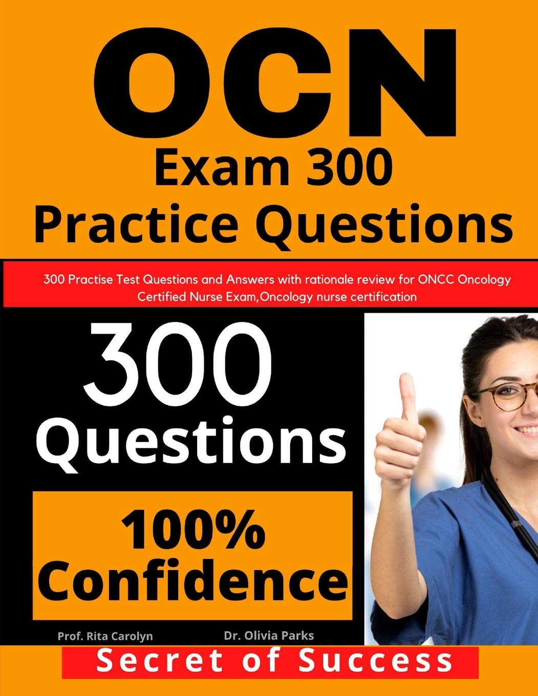 OCN Exam 300 Practice Questions: 300 Practise Test Questions and ...