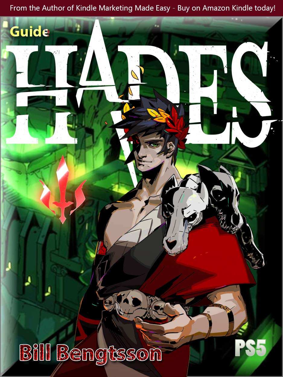 Hades Game Guide - How to plays, Walkthrough, Tips and Tricks by Bill ...