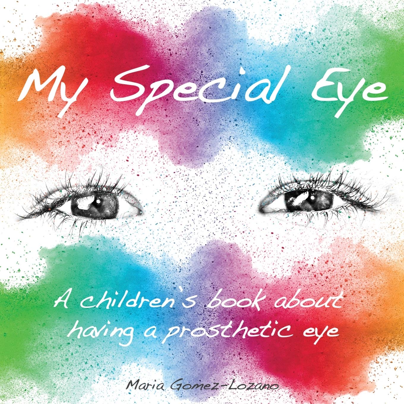 My Special Eye: A children’s book about having a prosthetic eye by ...