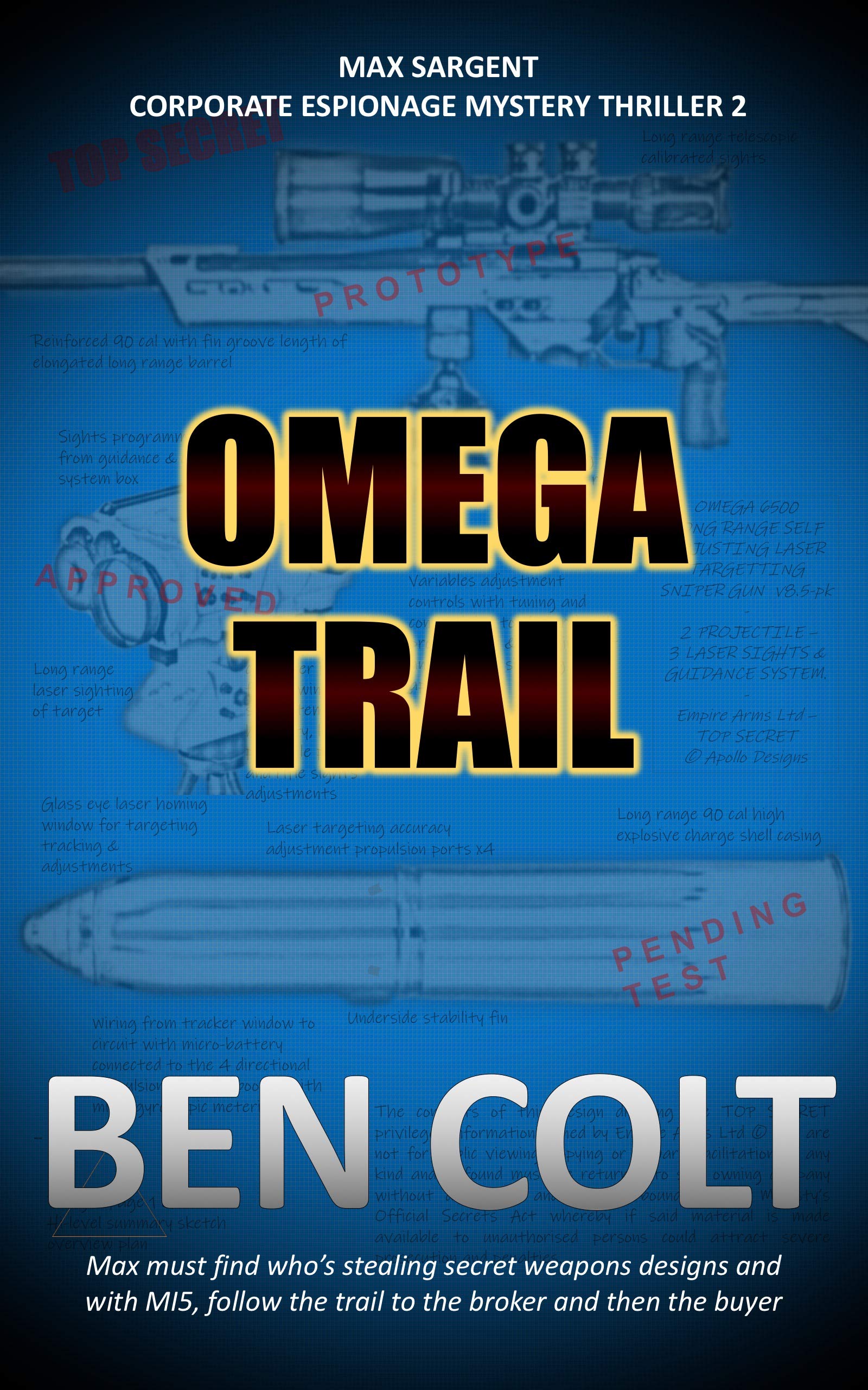 Omega Trail: Max Sargent Thriller 2 by Ben Colt | Goodreads