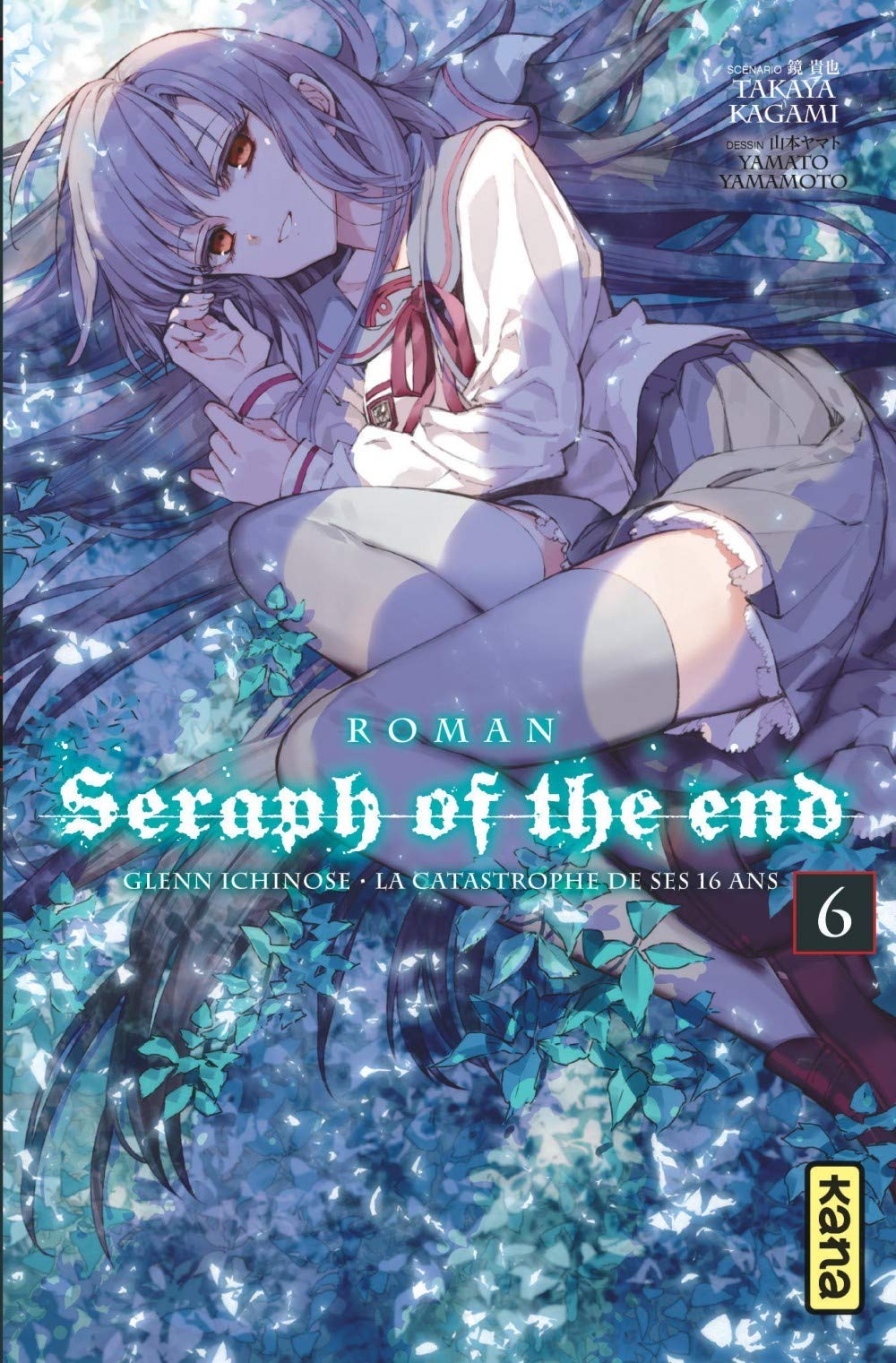 Seraph of the End - romans - Tome 6 by Takaya Kagami | Goodreads