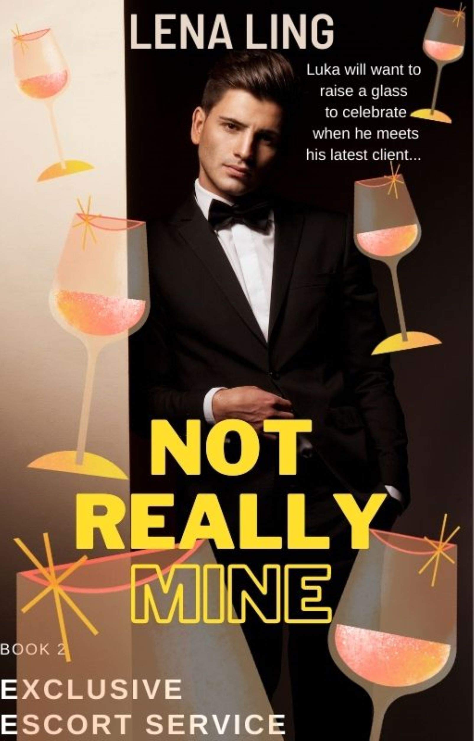 Not Really Mine (Exclusive Escort Service) by Lena Ling | Goodreads