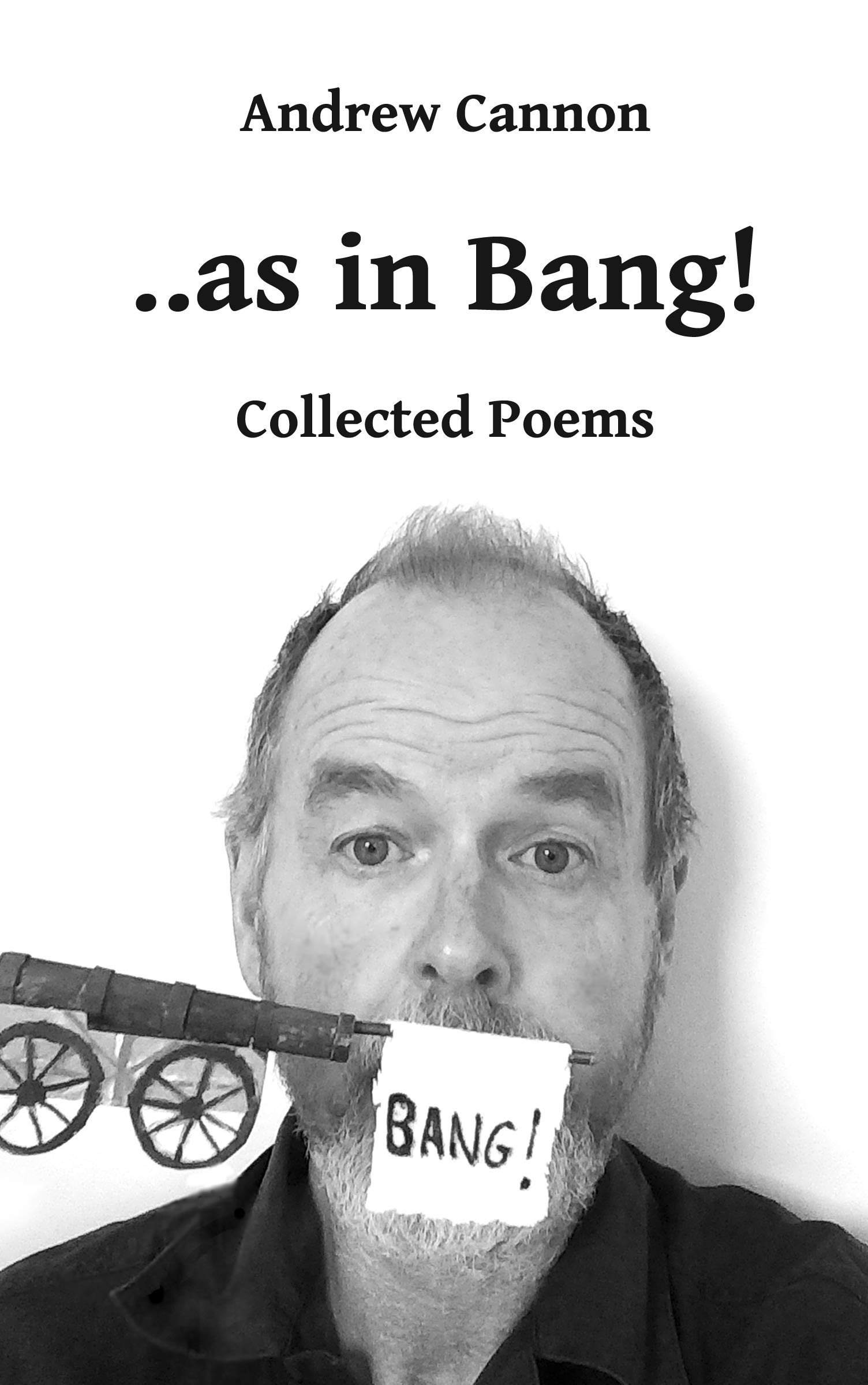 As In Bang! by Andrew Cannon | Goodreads