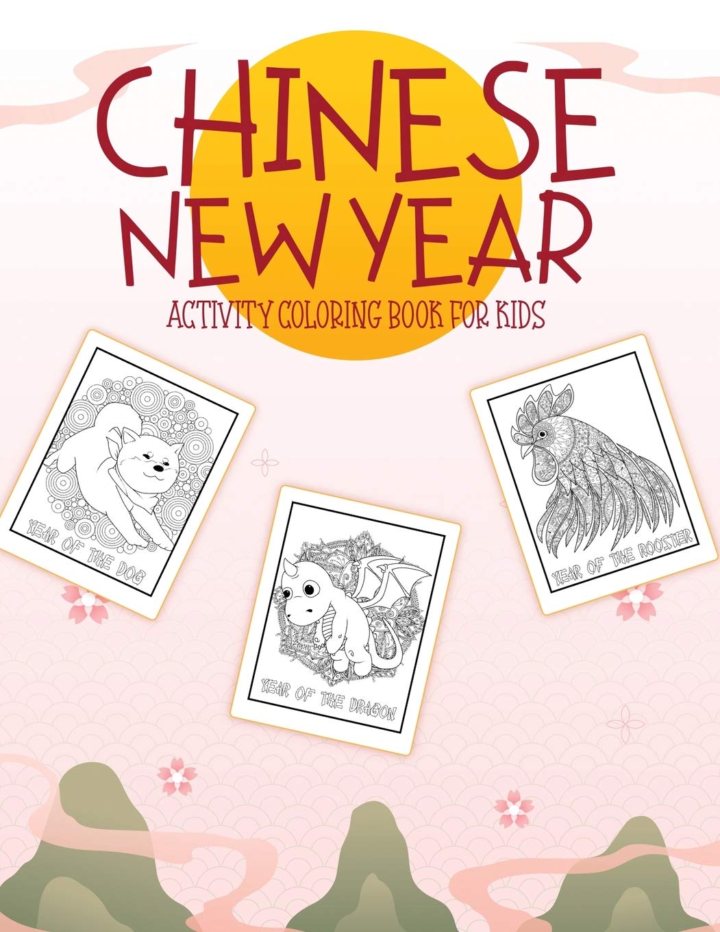 Chinese New Year Activity Coloring Book For Kids: 2021 Year of the Ox ...