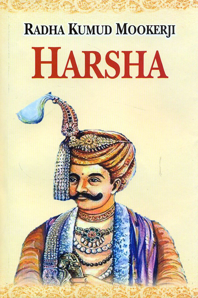 Harsha by Radhakumud Mookerji | Goodreads