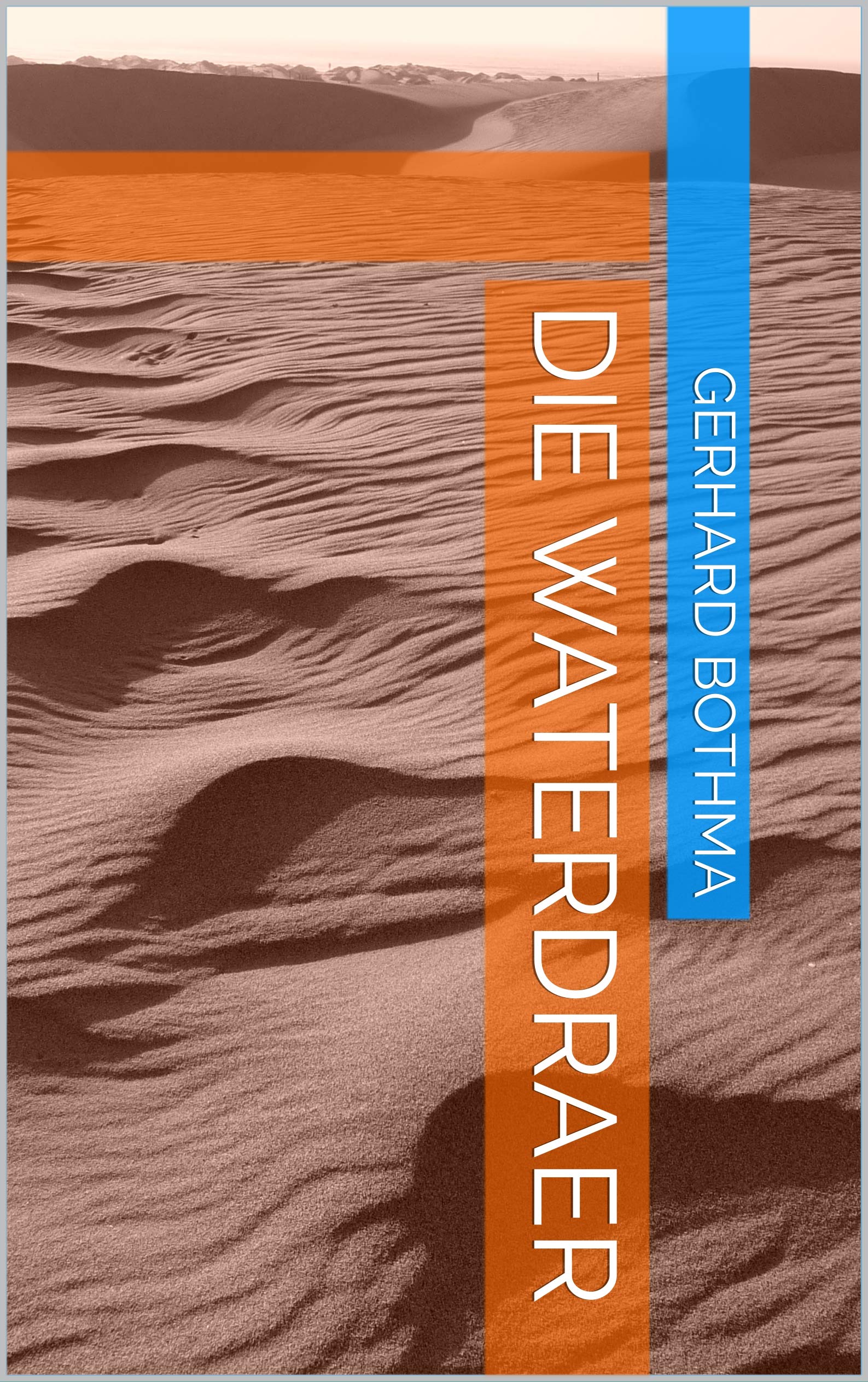 Die Waterdraer (Afrikaans Edition) by Gerhard Bothma | Goodreads