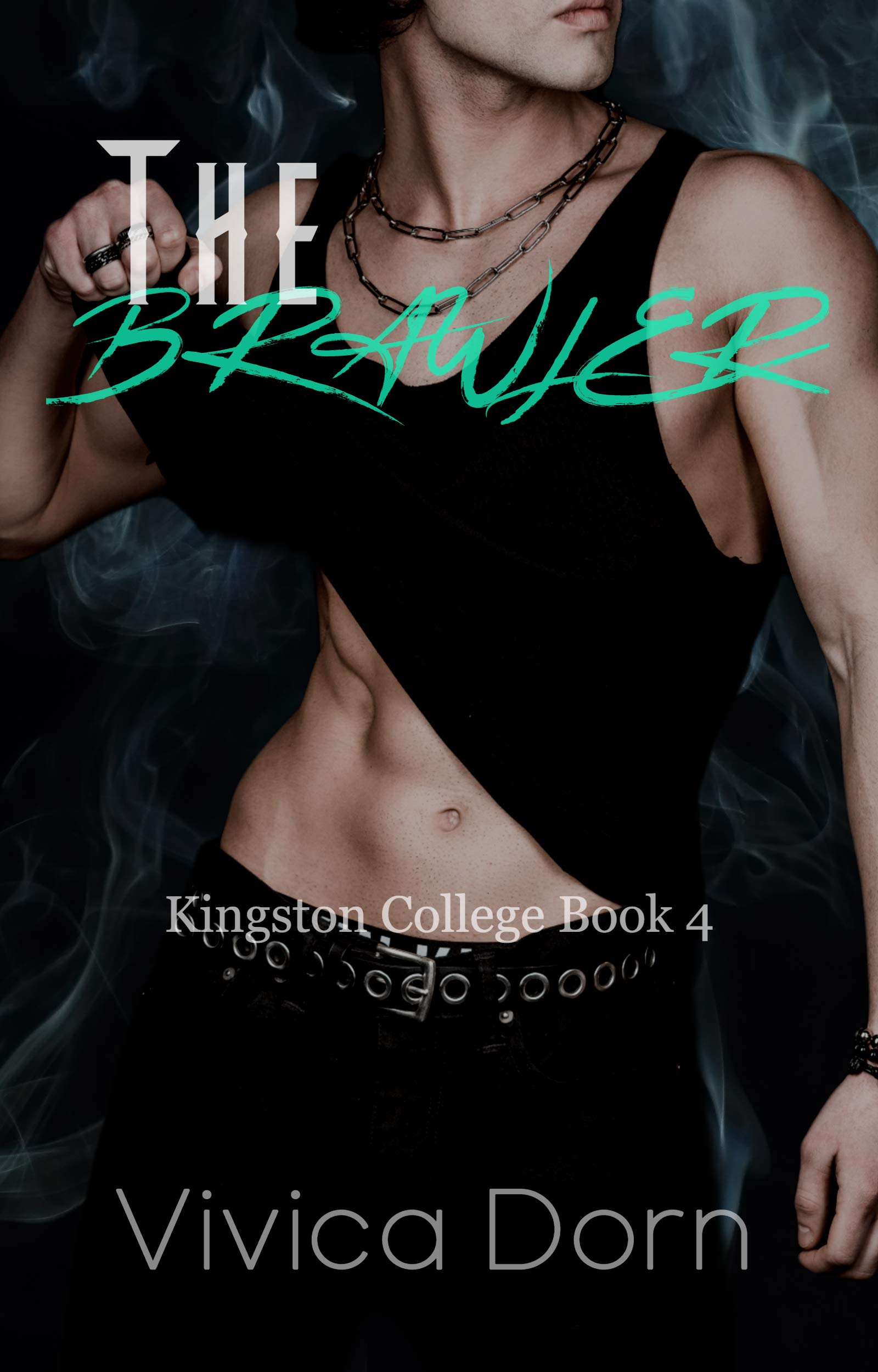 The Brawler (Kingston College Book 4) by Vivica Dorn | Goodreads