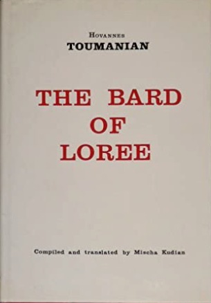 Bard of Loree: Selected Works by Hovannes Toumanian | Goodreads
