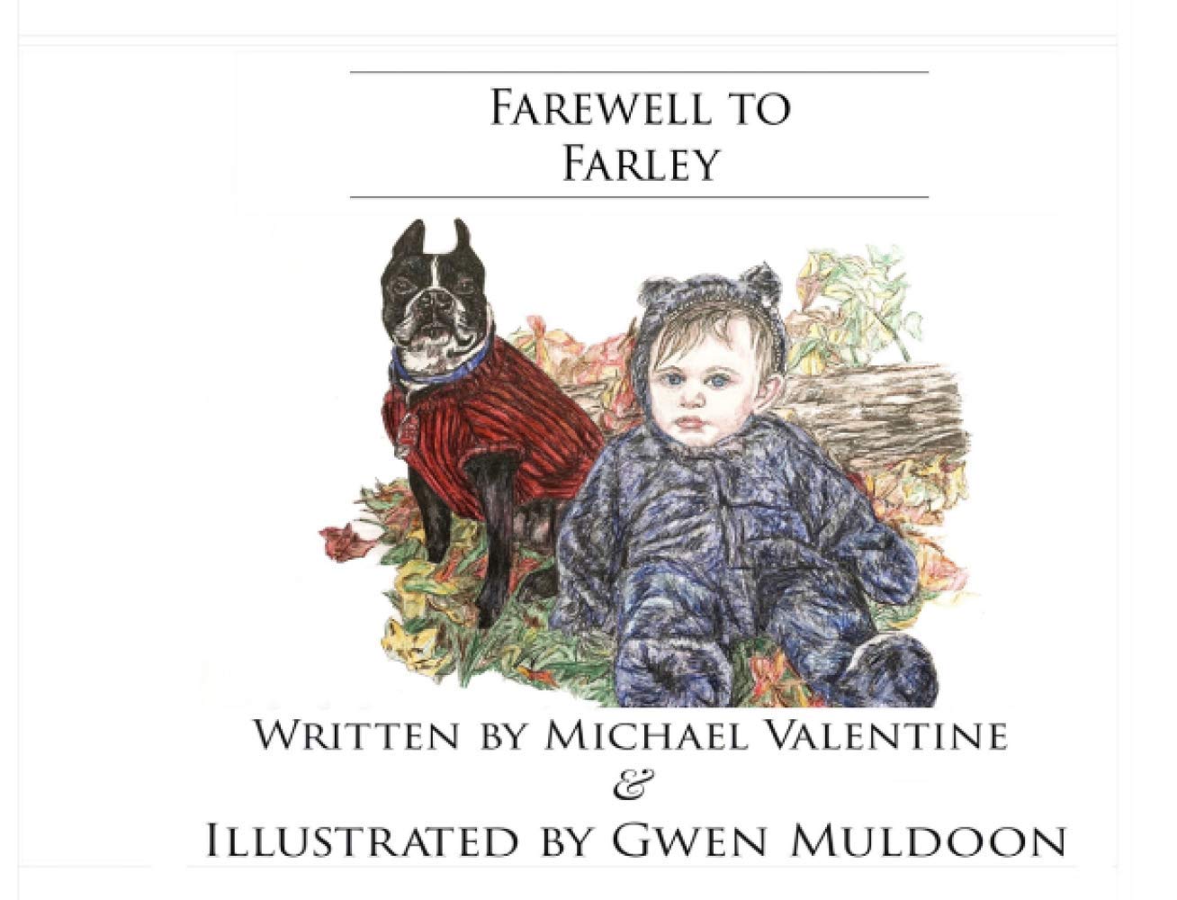 Farewell to Farley by Michael Valentine | Goodreads