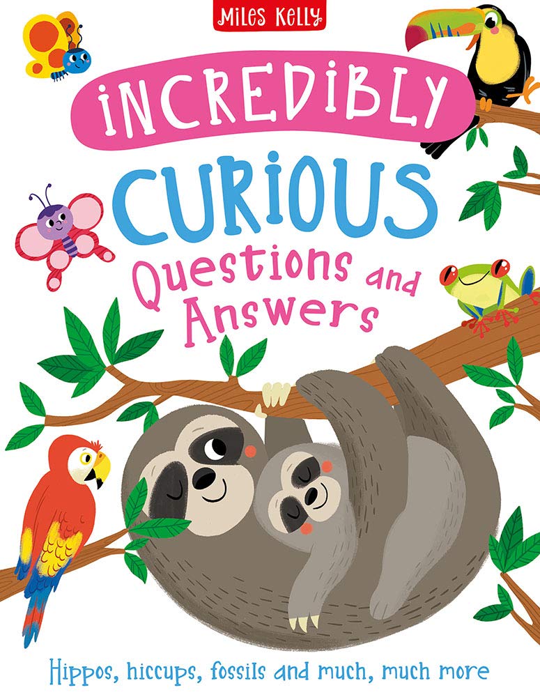 Incredibly Curious Questions and Answers by Camilla de la Bédoyère ...