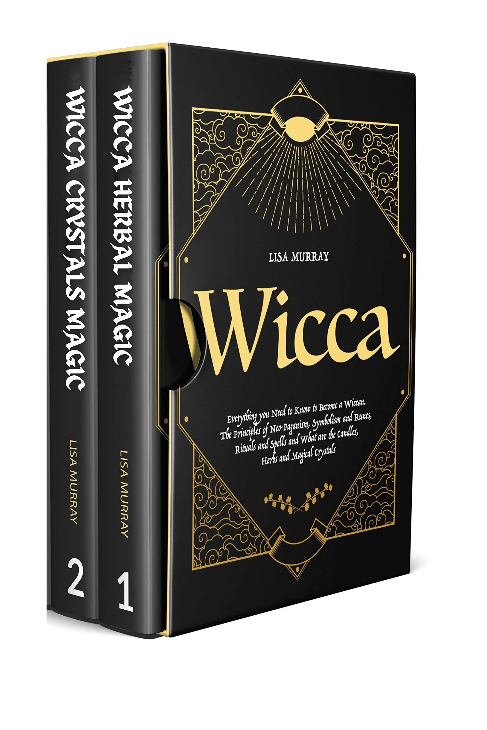 WICCA: Herbal and Crystals Magic. A Beginner's Guide to Traditions, Beliefs, and Secrets to ...