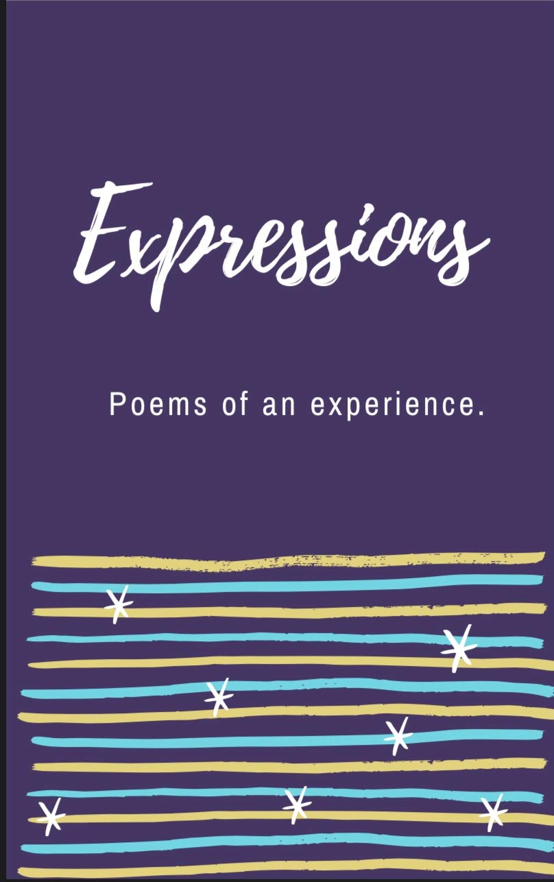 Expressions: Poems of an experience by K Moreland | Goodreads