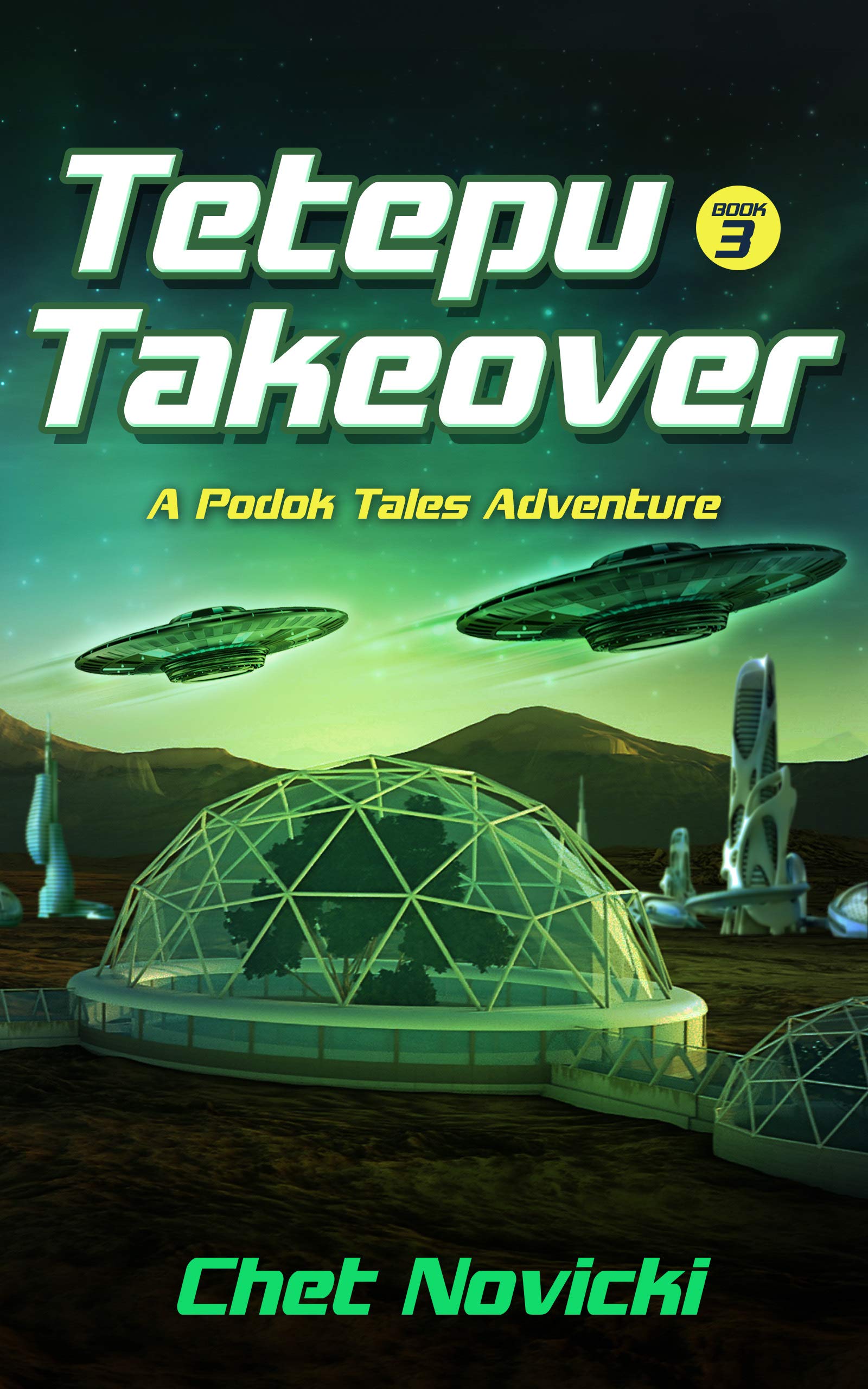 Tetepu Takeover: A fast-paced, humorous science fiction adventure ...