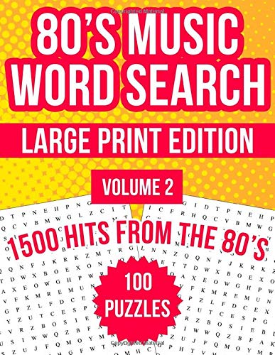 80's Music Word Search Large Print, Volume 2: 100 Word Search Puzzles ...