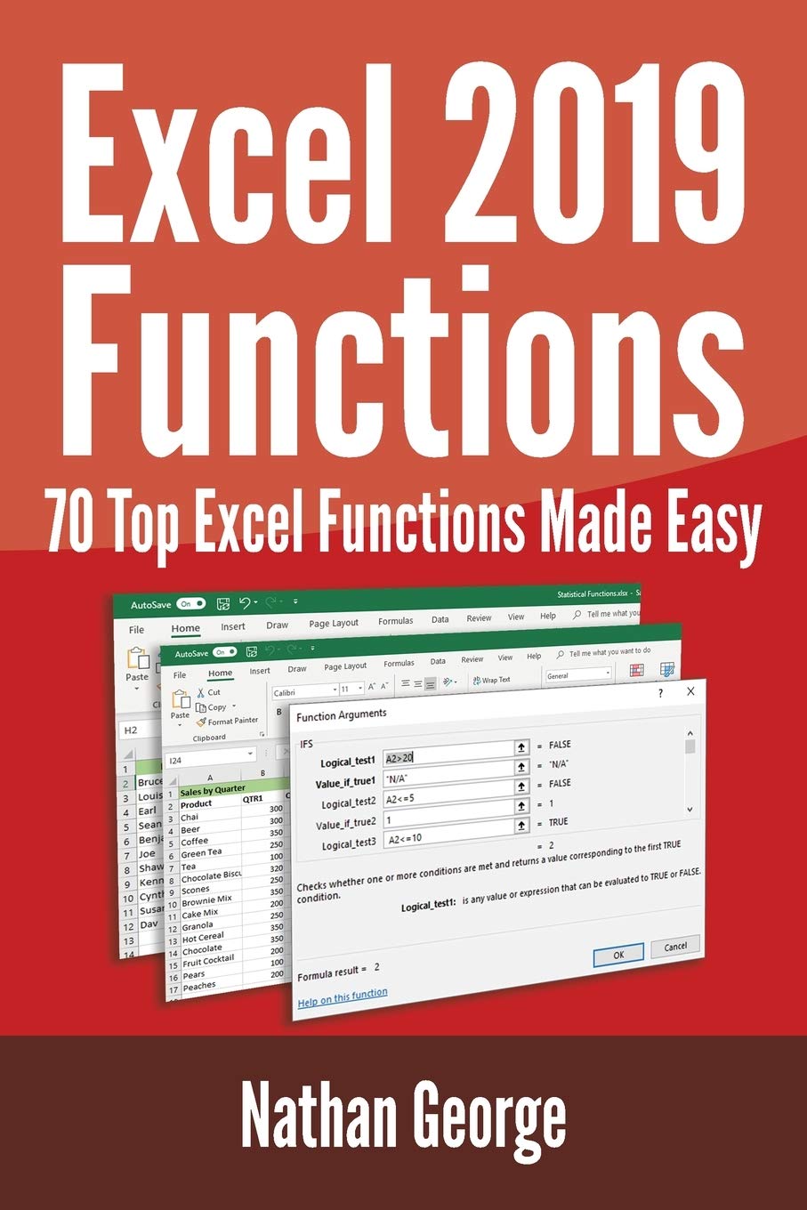 Excel 2019 Functions: 70 Top Excel Functions Made Easy by Nathan George ...