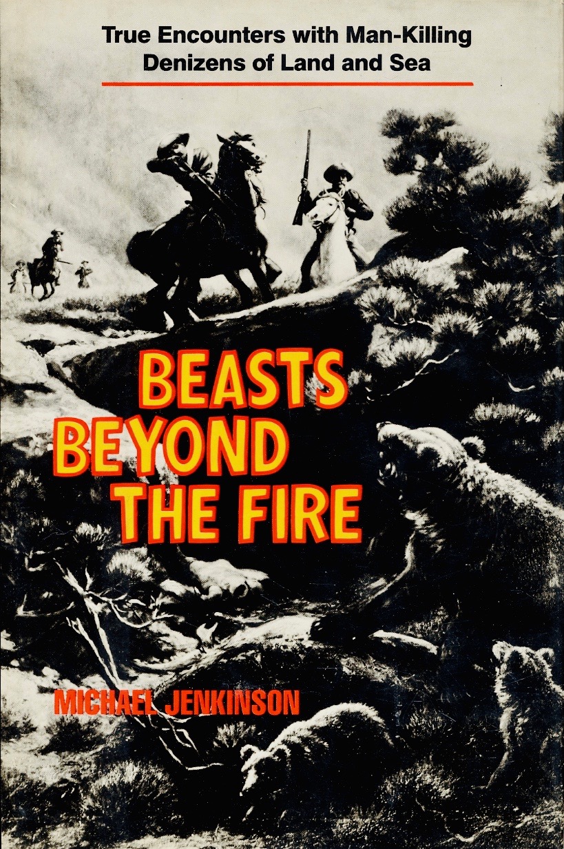 Beasts Beyond the Fire by Michael Jenkinson | Goodreads