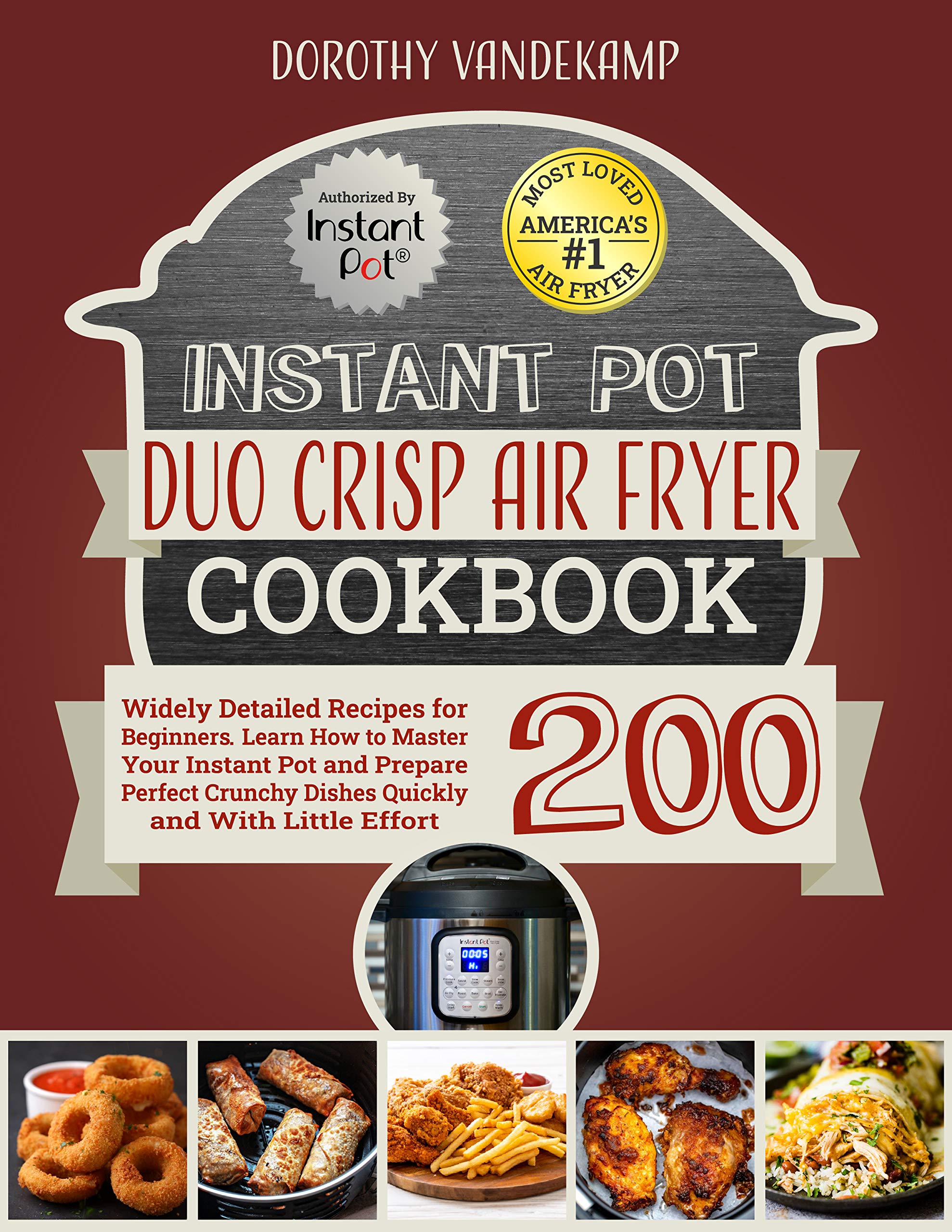 INSTANT POT DUO CRISP AIR FRYER COOKBOOK: 200 Widely Detailed Recipes ...