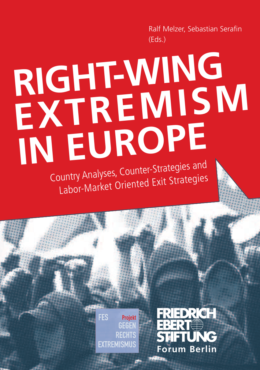 Right-Wing Extremism in Europe: Country Analyses, Counter-Strategies ...