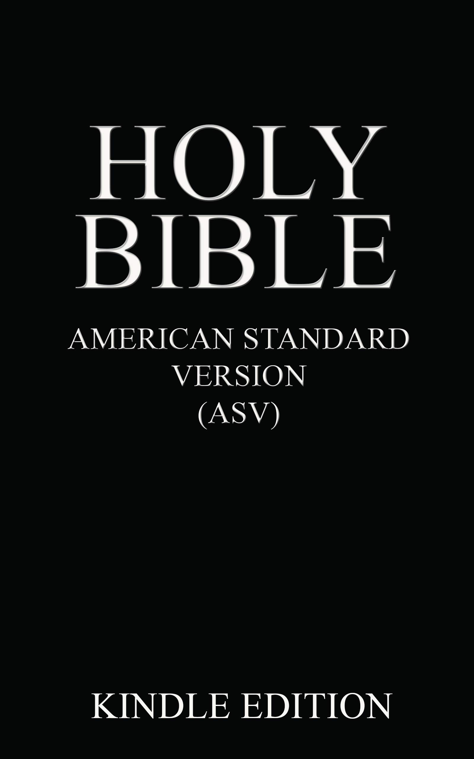 The Holy Bible: American Standard Version, ASV by Anonymous | Goodreads