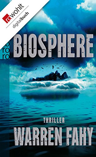 Biosphere by Warren Fahy | Goodreads