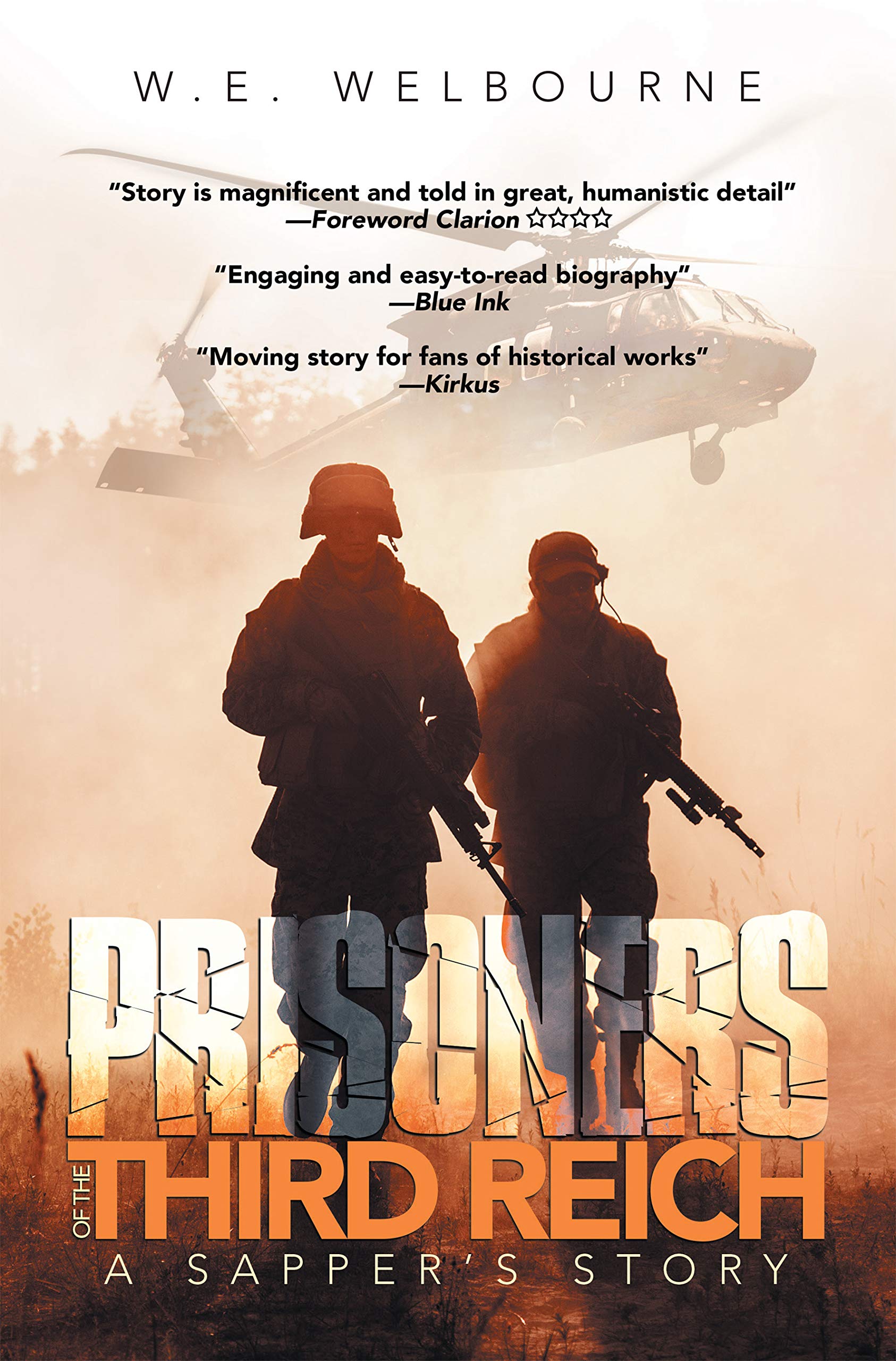 Prisoners of the Third Reich: A Sapper’s Story by W.E. Welbourne | Goodreads