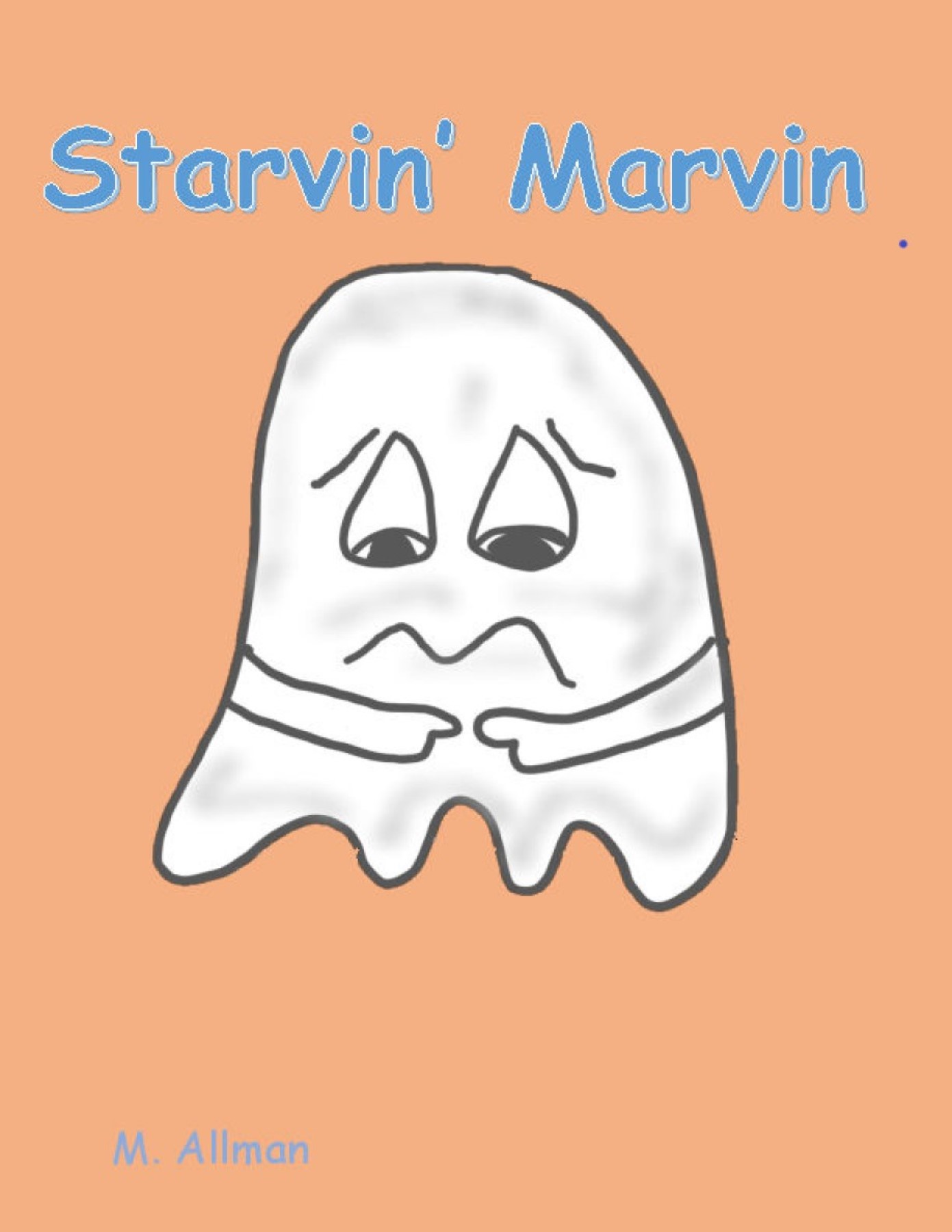 Starvin' Marvin by M. Allman | Goodreads
