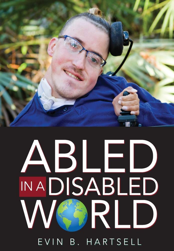 Abled In A Disabled World by Evin B Hartsell | Goodreads