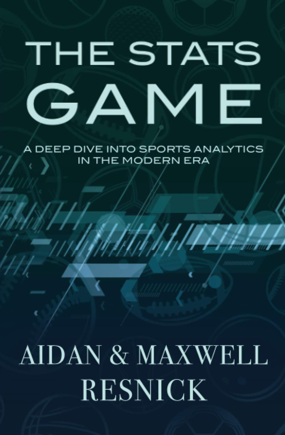 The Stats Game: A Deep Dive into Sports Analytics in the Modern Era by ...