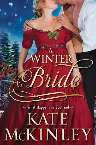 A Winter Bride (What Happens in Scotland, #5) by Kate McKinley | Goodreads