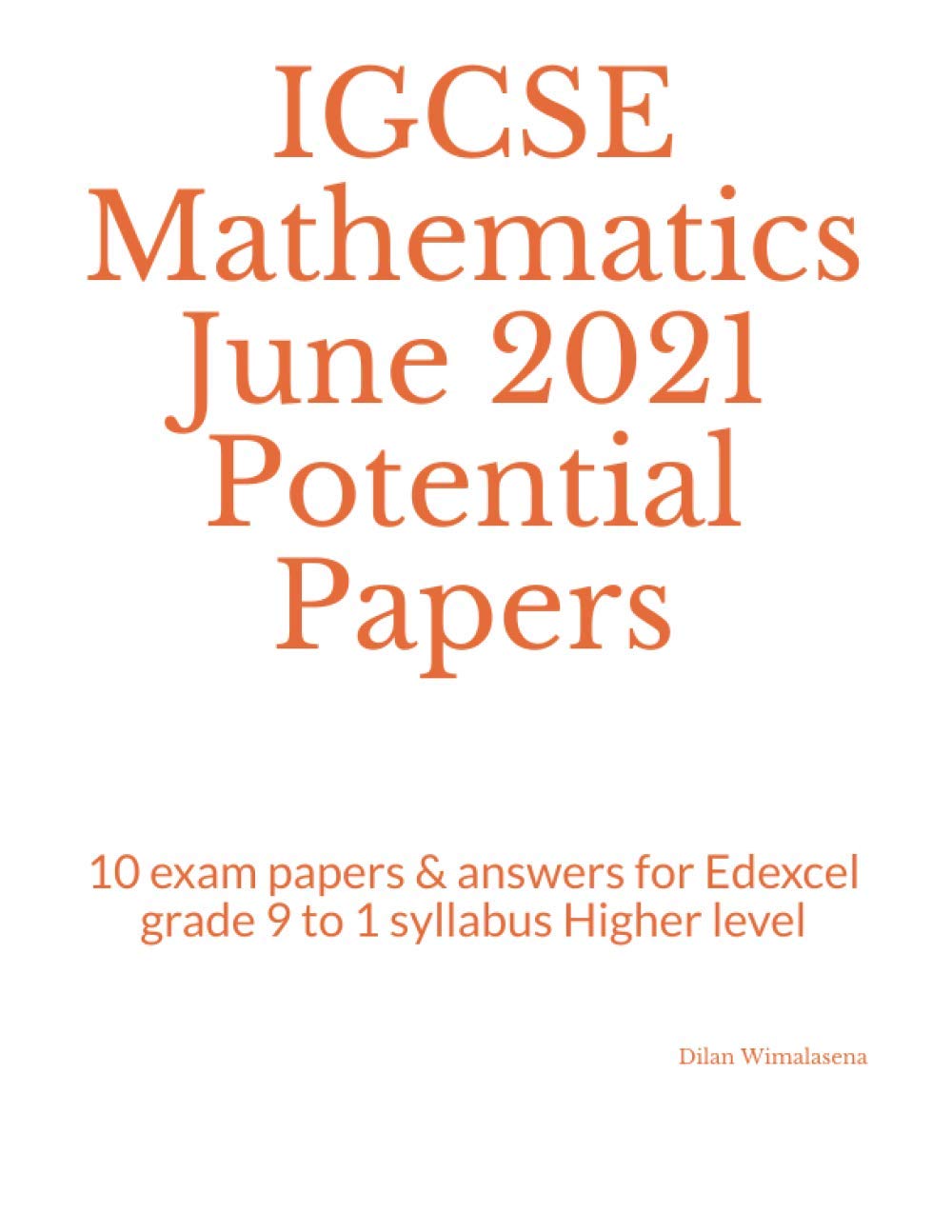 IGCSE Mathematics June 2021 Potential Papers: 10 exam papers & answers ...