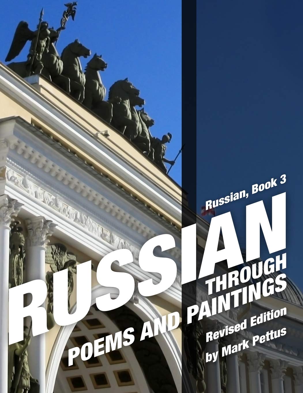 Russian, Book 3: Russian Through Poems and Paintings by Mark Pettus ...