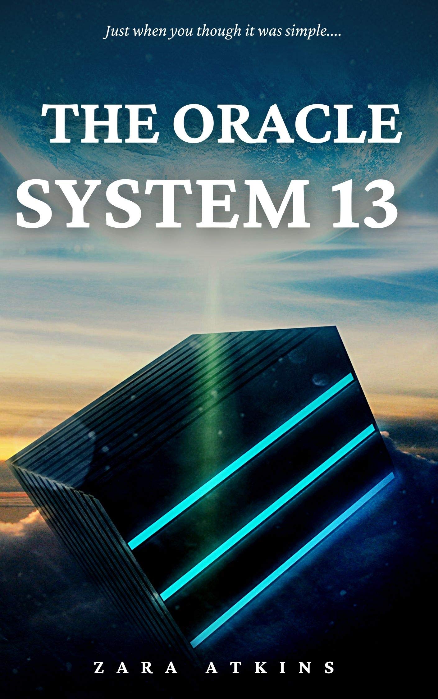 THE ORACLE SYSTEM 13 by ZARA ATKINS | Goodreads