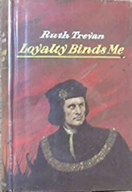 Loyalty Binds Me by Ruth Trevan | Goodreads
