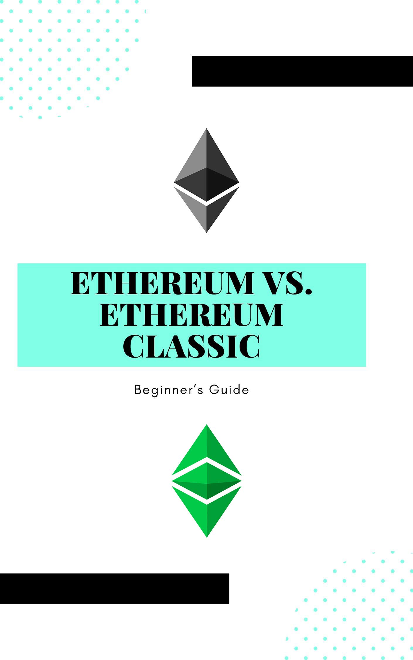 Beginner’s Guide to Ethereum vs. Ethereum Classic: by Juan Jiménez | Goodreads