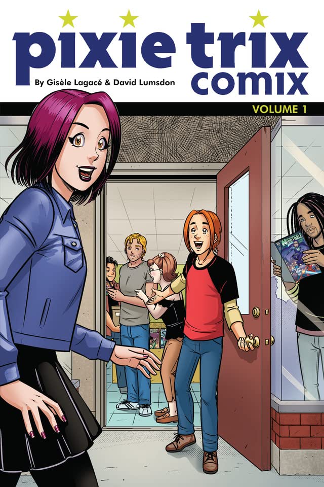 Pixie Trix Comix volume 1 by Gisèle Lagacé | Goodreads